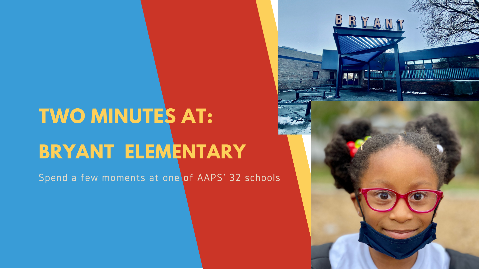 Two minutes at: Bryant Elementary – AAPS District News
