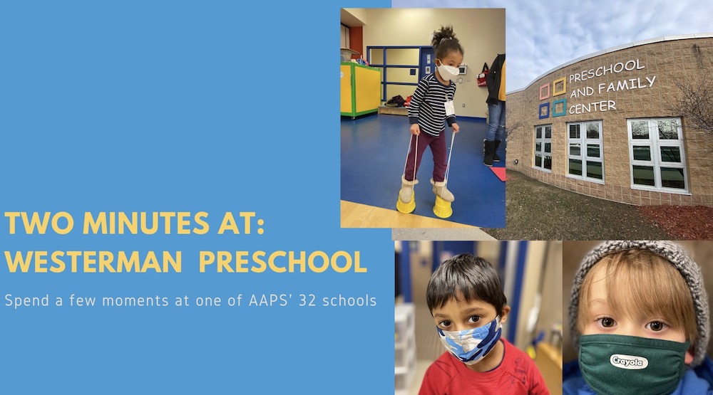 2 minutes at: Westerman Preschool & Family Center – AAPS District News