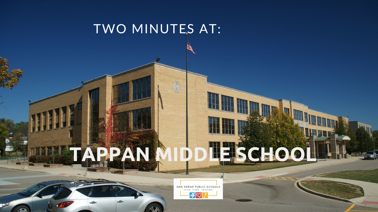 Two minutes at: Tappan Middle School – AAPS District News